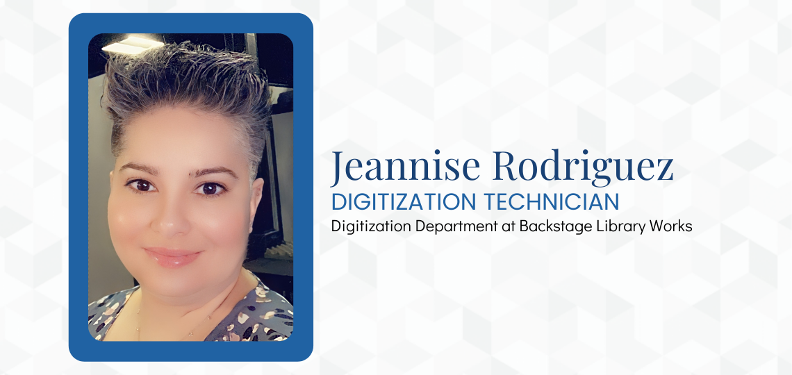 Sit Down With Jeannise Rodriguez in Digitization - Backstage Library Works
